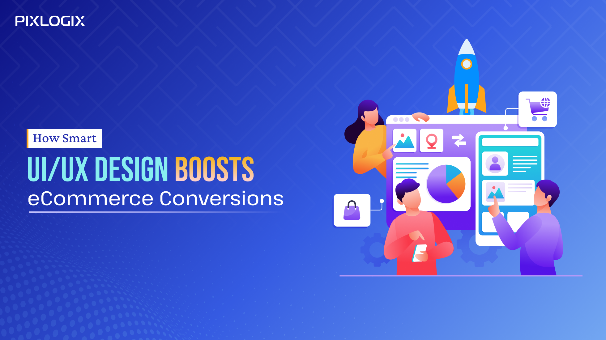 How Smarter UI UX Choices Lead to Higher eCommerce Conversions